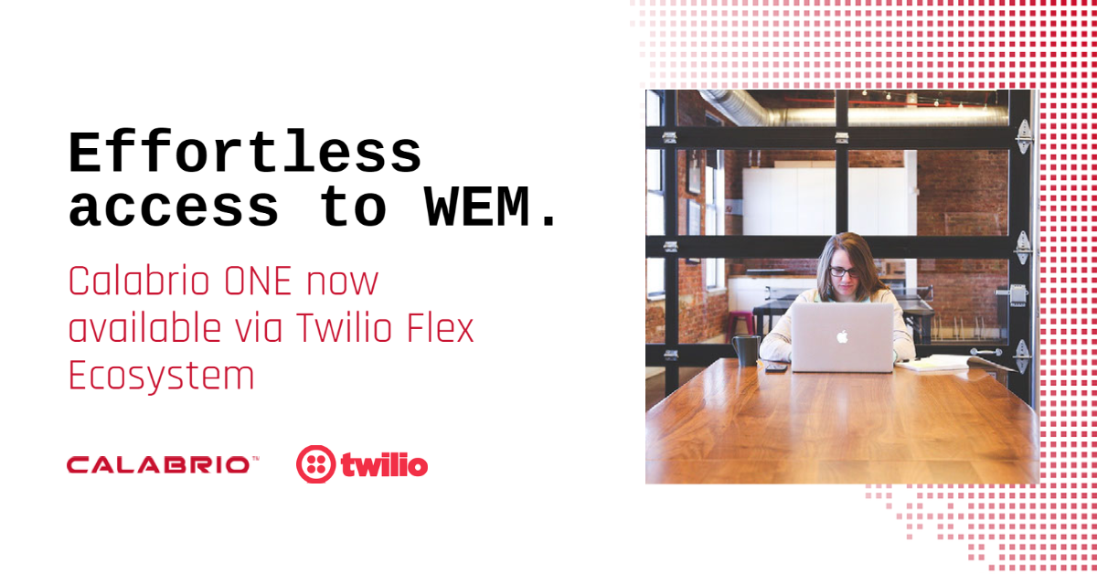 Calabrio ONE Now Available via Twilio Flex Ecosystem | Calabrio