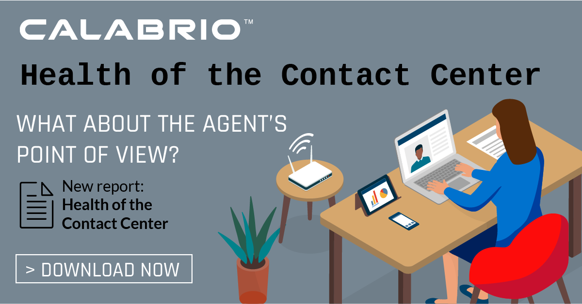 New Calabrio Report, Launched at Customer Event, Diagnoses Why Contact ...