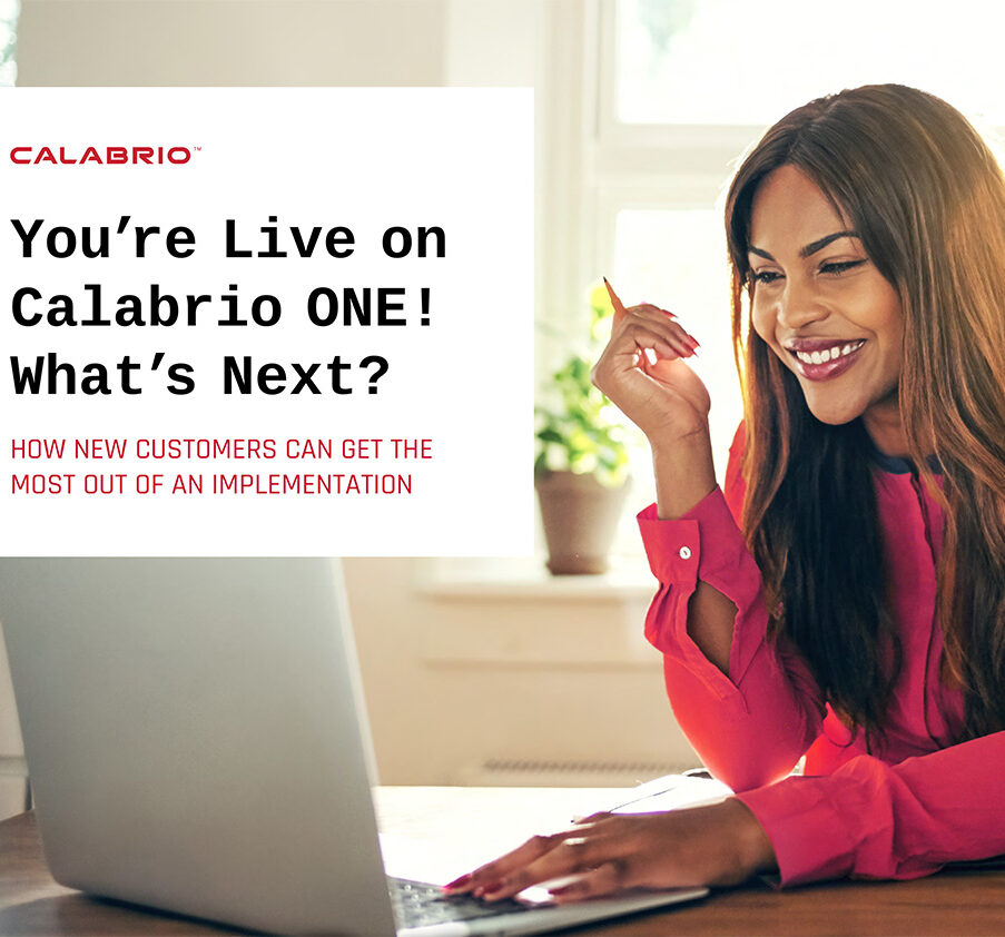 You Go Live on Calabrio ONE. What’s Next? | Calabrio